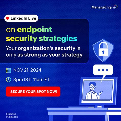 Manageengine Uems On Linkedin Cybersecurity Endpointsecurity Linkedinlive Forrester