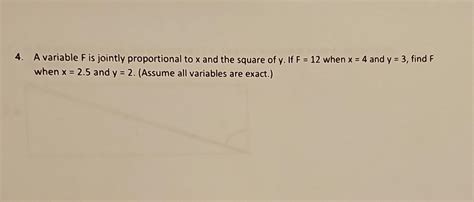 solved 4 a variable f is jointly proportional to x and the