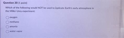 Solved Question 20 (1 ﻿point)Which of the following would | Chegg.com
