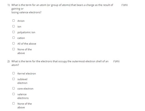 Solved Pts What Is The Term For An Atom Or Group Of Chegg Com