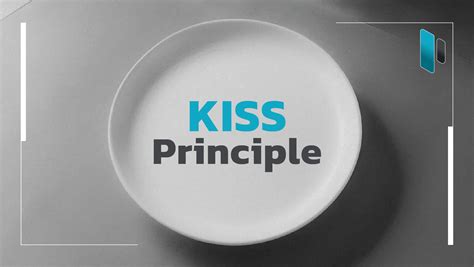 เพิ่มพลังของความง่ายด้วย Kiss Principle ในการขับเคลื่อนความสำเร็จให้กับ