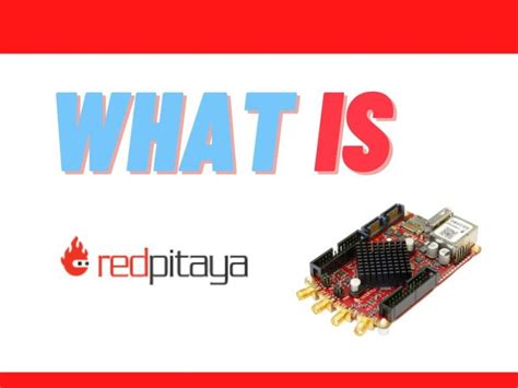 What Is Red Pitaya