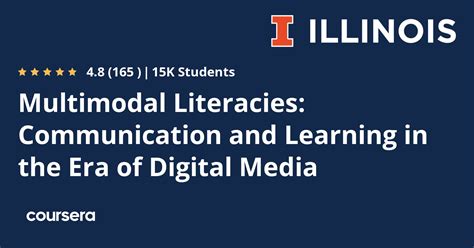 Multimodal Literacies Communication And Learning In The Era Of Digital Media Coursera