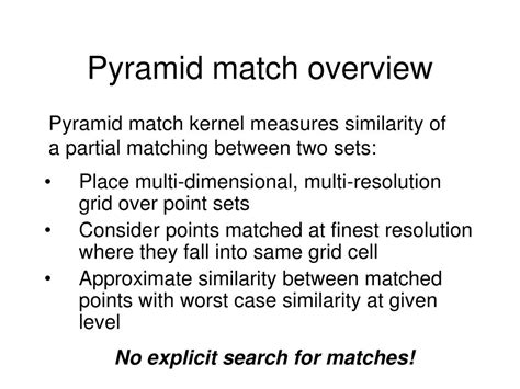 Ppt The Pyramid Match Kernel And Its Improvement Powerpoint