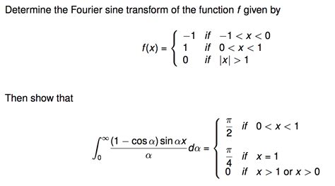 Solved Determine The Fourier Sine Transform Of The Function