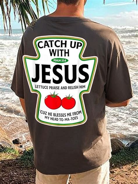 Christian Pun Mens T Shirt Catch Up With Jesus Lettuce Praise