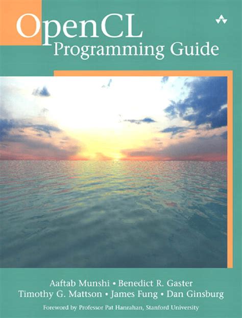 opencl programming guide heterogeneous parallel computing
