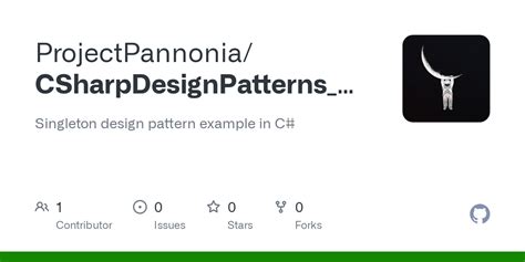 Github Projectpannoniacsharpdesignpatternssingleton Singleton