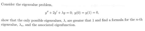 solved consider the eigenvalue problem 2y show that the