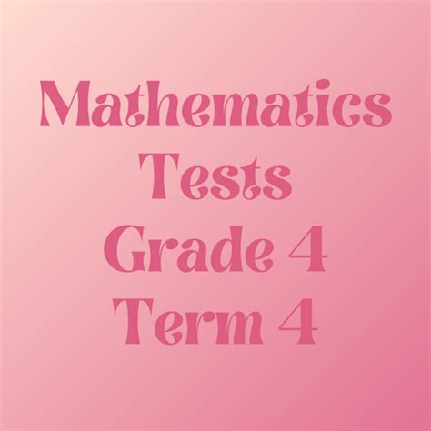 Grade 4 Mathematics Test Term 4 2022 Cs Summaries