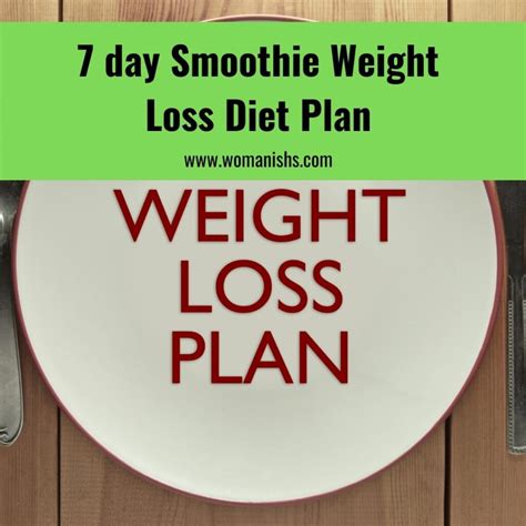 7 Day Smoothie Weight Loss Diet Plan Womanishs