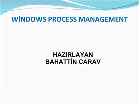 Windows Process Management PPT