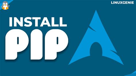 how to install pip on arch linux linux genie