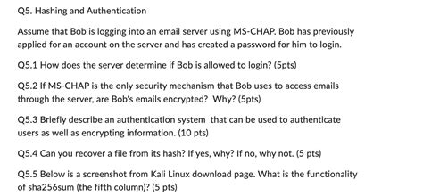 Q5 Hashing And Authentication Assume That Bob Is
