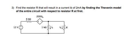 Solved 3 Find The Resistor R That Will Result In A Current Chegg Com