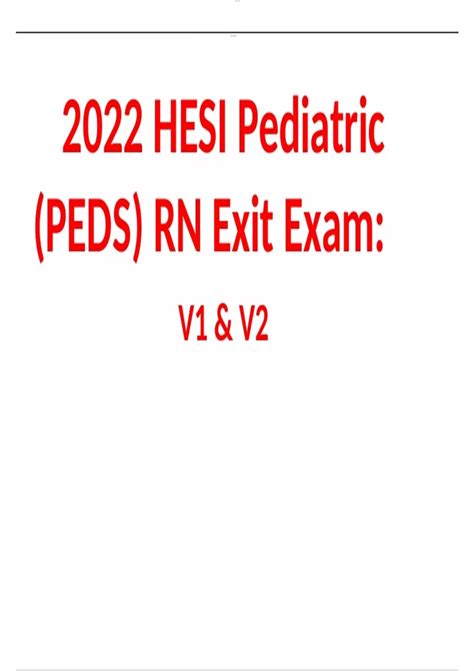 Hesi Pediatric Peds Exit Exam Version 1 And 2 Rated A Hesi Stuvia Us