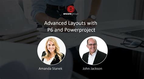 Project Layouts With Primavera P6 And Powerproject Encore Group