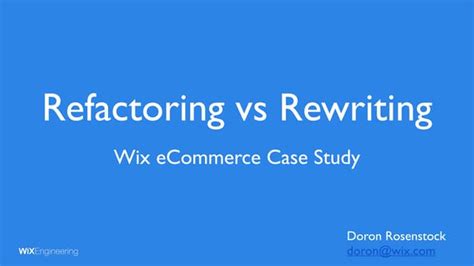 Refacoring Vs Rewriting Wixstores Pdf