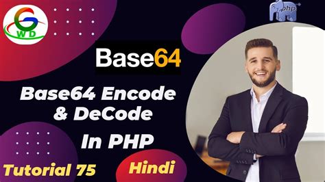 Base64 Encode And Decode Guri Web Developer Php Tutorial In Hindi