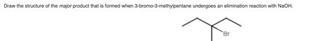 Solved Draw The Structure Of The Major Product That Is