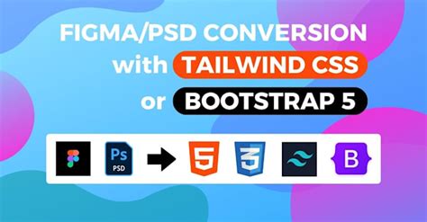 convert figma psd designs to html css bootstrap tailwind javascript by