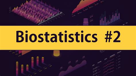 Biostatistics Lecture 02 Youtube