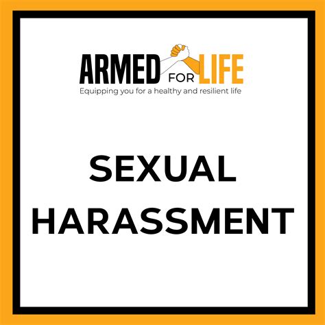 Sexual Harassment Online Content Armed For Life