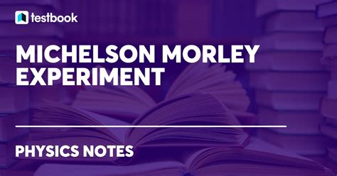 Michelson Morley Experiment Procedure Objective Conclusion