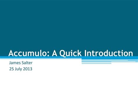 Accumulo A Quick Introduction Pptx Databases Computer Software And Applications