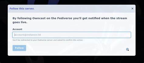 fediverse follow button and modal ui · issue 1372 · owncast owncast