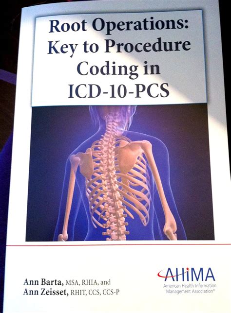 root operations key to procedure coding in icd 10 pcs barta ann