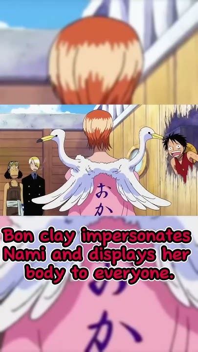 Bon Clay Impersonates Nami And Displays Her Body To Everyone Youtube
