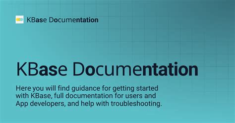 kbase documentation kbase documentation