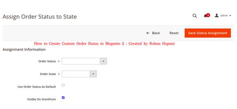How To Create Custom Order Status In Magento 2 Rohan Hapani