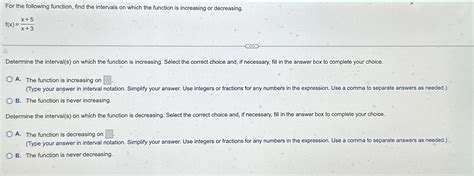 solved for the following function find the intervals on