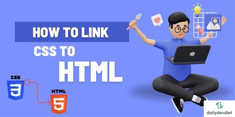 how to link css to html a step by step guide for beginners dailydevdiet