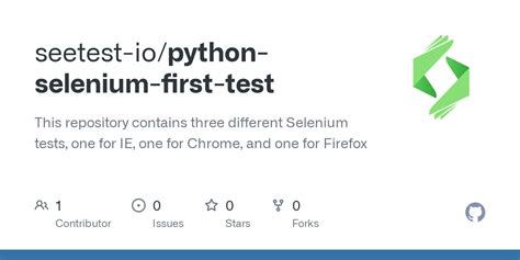 Github Seetest Iopython Selenium First Test This Repository Contains Three Different