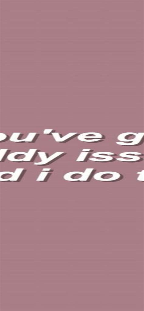 Download Daddy Issues Wallpaper For Phone Wallpaper GetWalls Io