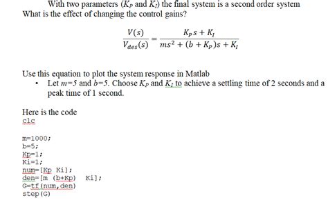 Solved With Two Parameters Kp And K The Final System Is A Chegg
