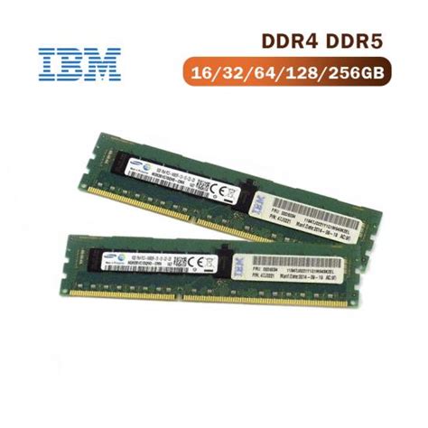 IBM 16GB 32GB 68GB 128GB DDR4 DDR5 ECC RDIMM Memory Module Manufacturer Supplier Sezetadhdd Com