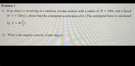 Solved D Problem If An Object Is Revolving In A Uniform Chegg