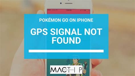 tips for fixing the pokémon go “gps signal not found” error in ios mactip