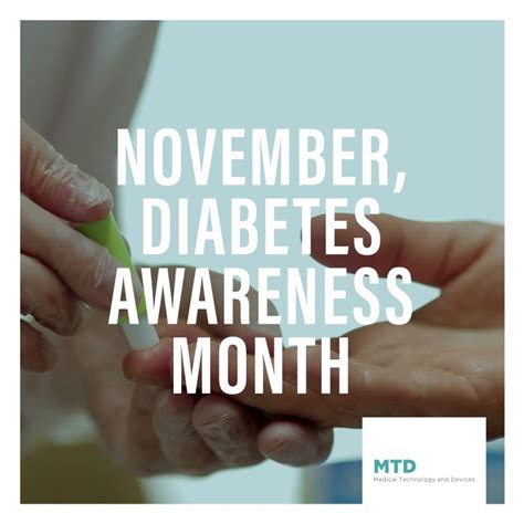 Mtd Medical Technology And Devices On Linkedin Diabetesawarenessmonth