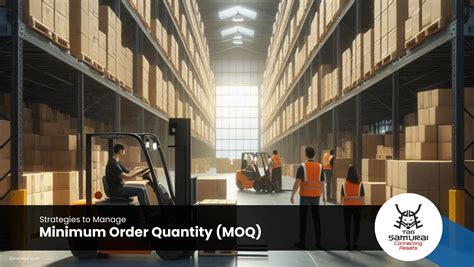 Minimum Order Quantity Moq Benefits Strategies And More