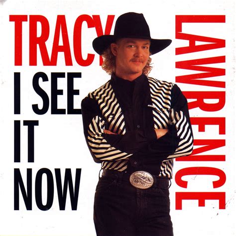 ‎i See It Now Album By Tracy Lawrence Apple Music