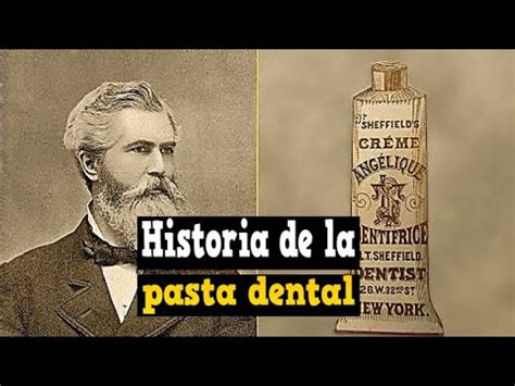 Historia De La Pasta Dental Youtube