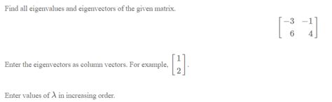 Solved Find All Eigenvalues And Eigenvectors Of The Given Chegg Com
