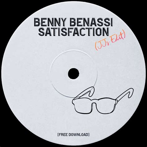 Benny Benassi Satisfaction Jjs Edit By Jj Morris Free Download On