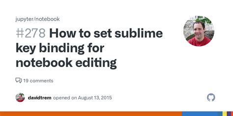 How To Set Sublime Key Binding For Notebook Editing · Issue 278