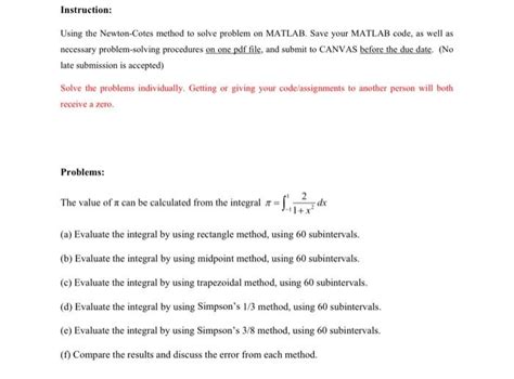 Solved Instruction Using The Newton Cotes Method To Solve